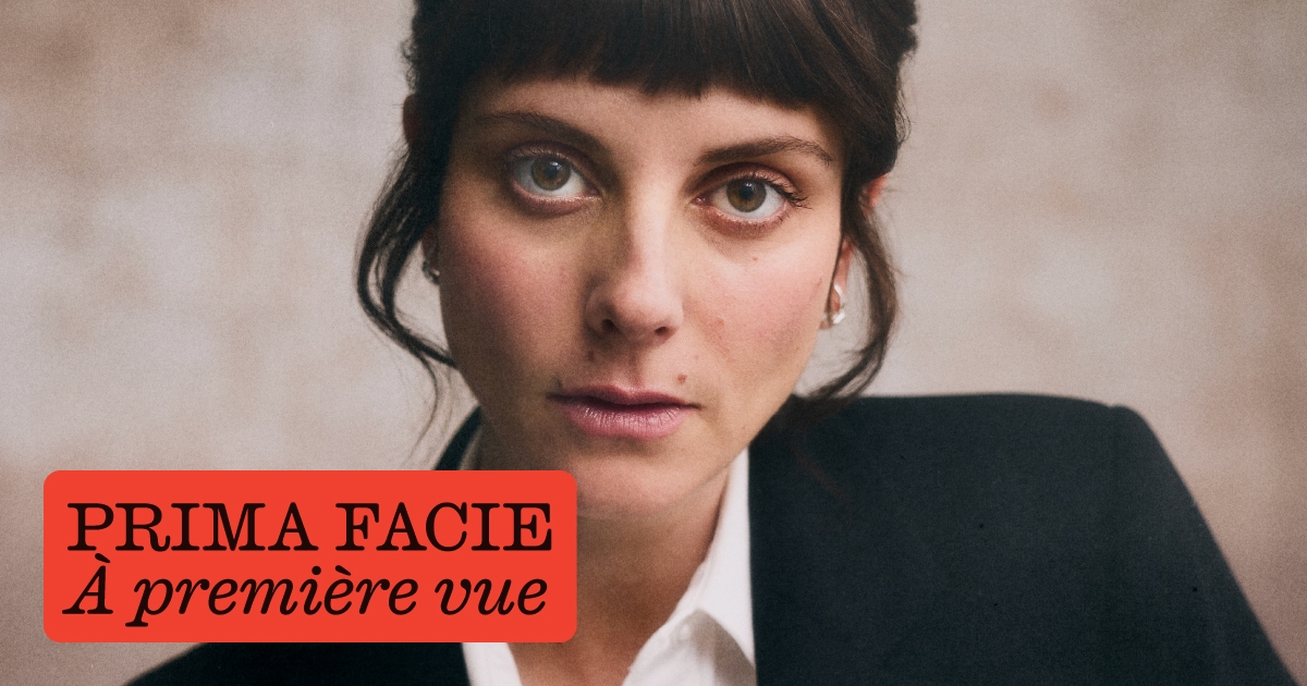 Prima facie | À première vue - Théâtre Duceppe