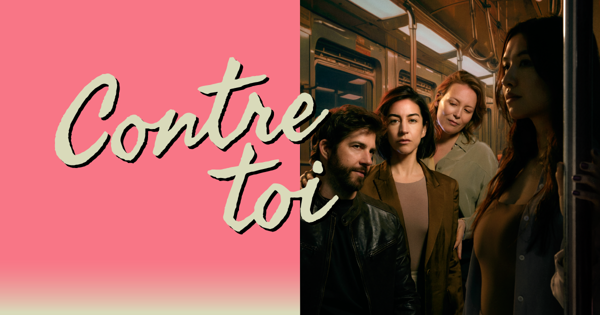 Contre toi - Théâtre Duceppe