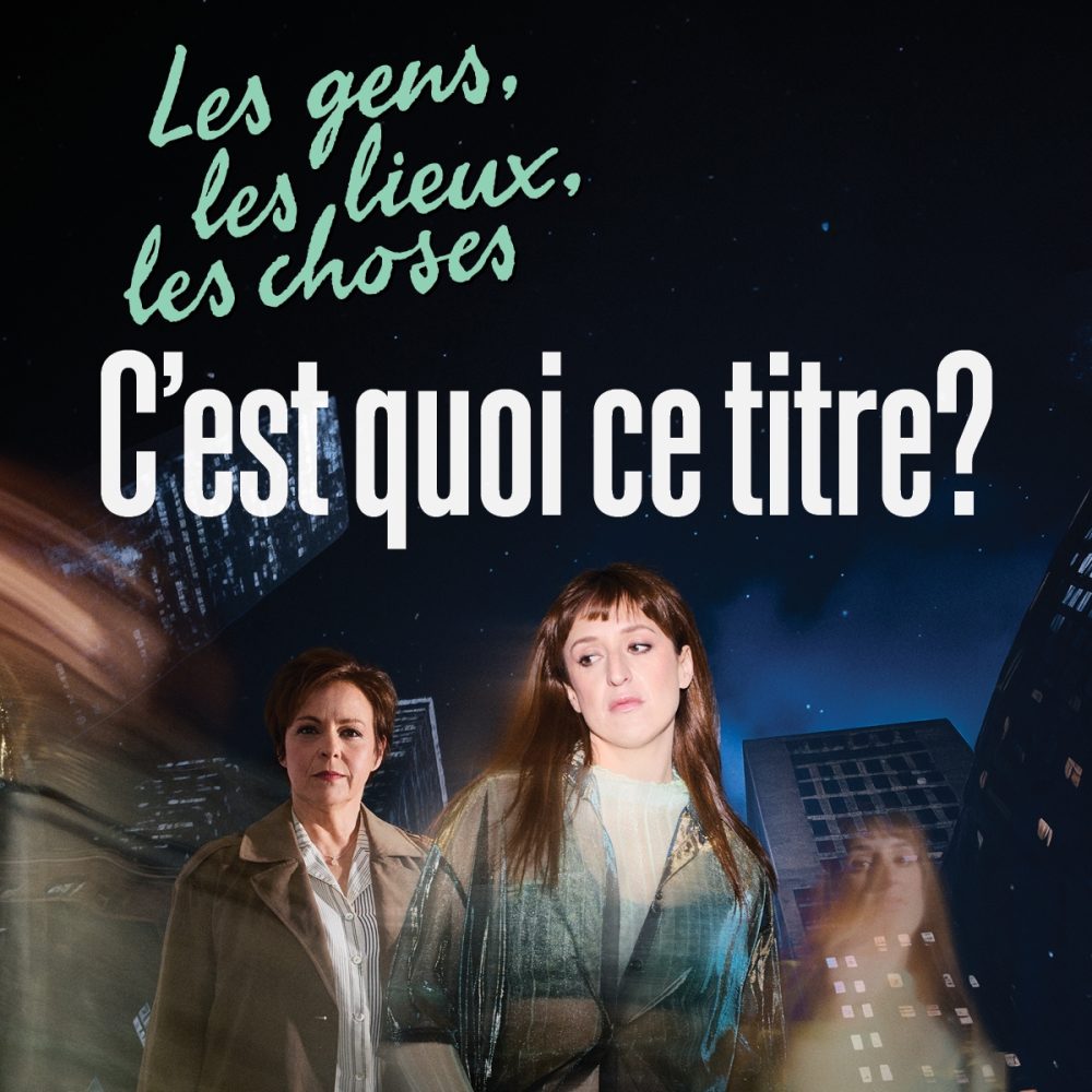 Article thématique | Les gens, les lieux, les choses