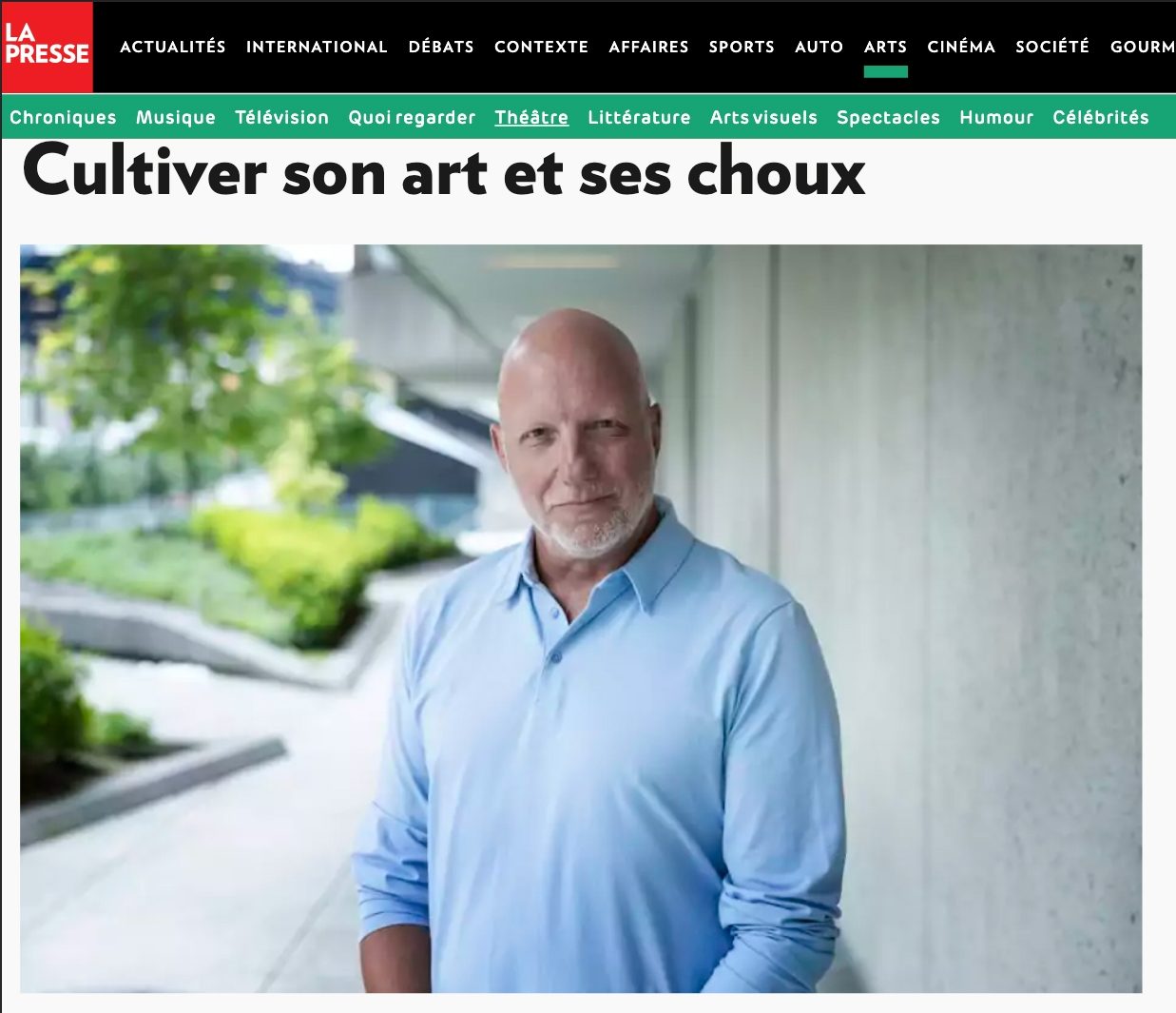 Denis Bernard: Cultiver son art et ses choux [La Presse]